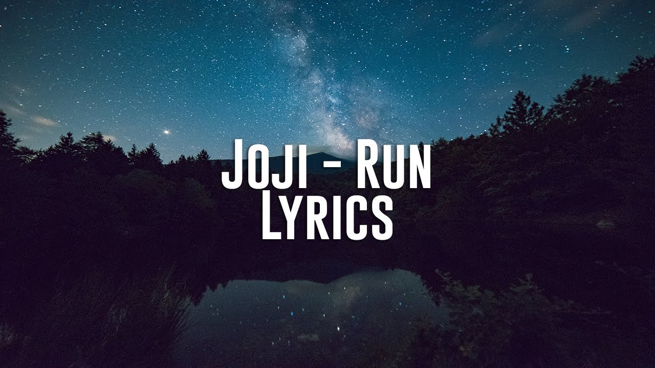 Joji - Run (Lyrics) - YouTube