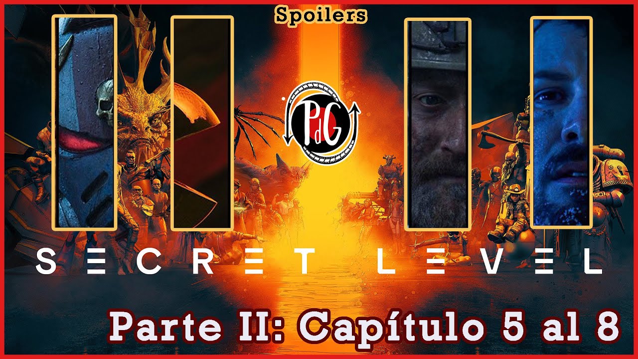 🎮Secret Level 🎮(Nivel Secreto) - 💿Parte 2: Capítulos 5 al 8 🕹- ANÁLISIS ...