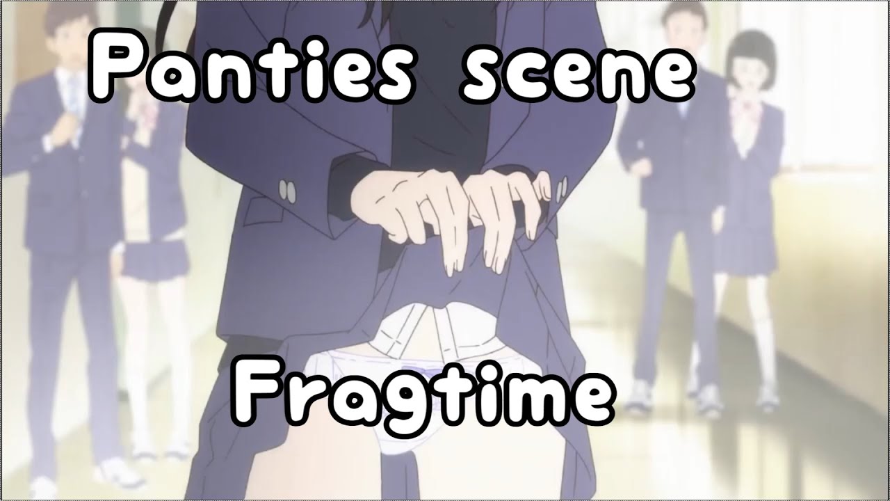 My favorite Panties scene. cute moment | Fragtime【フラグタイム】 - YouTube