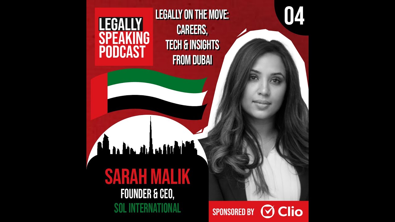 Legally On the Move: Careers, Tech & Insights from Dubai - Sarah Malik ...