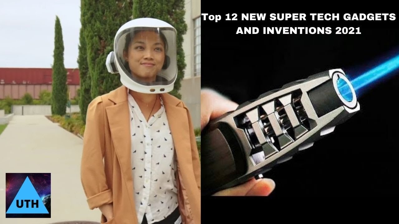 Top 12 NEW SUPER TECH GADGETS AND INVENTIONS 2021 - YouTube