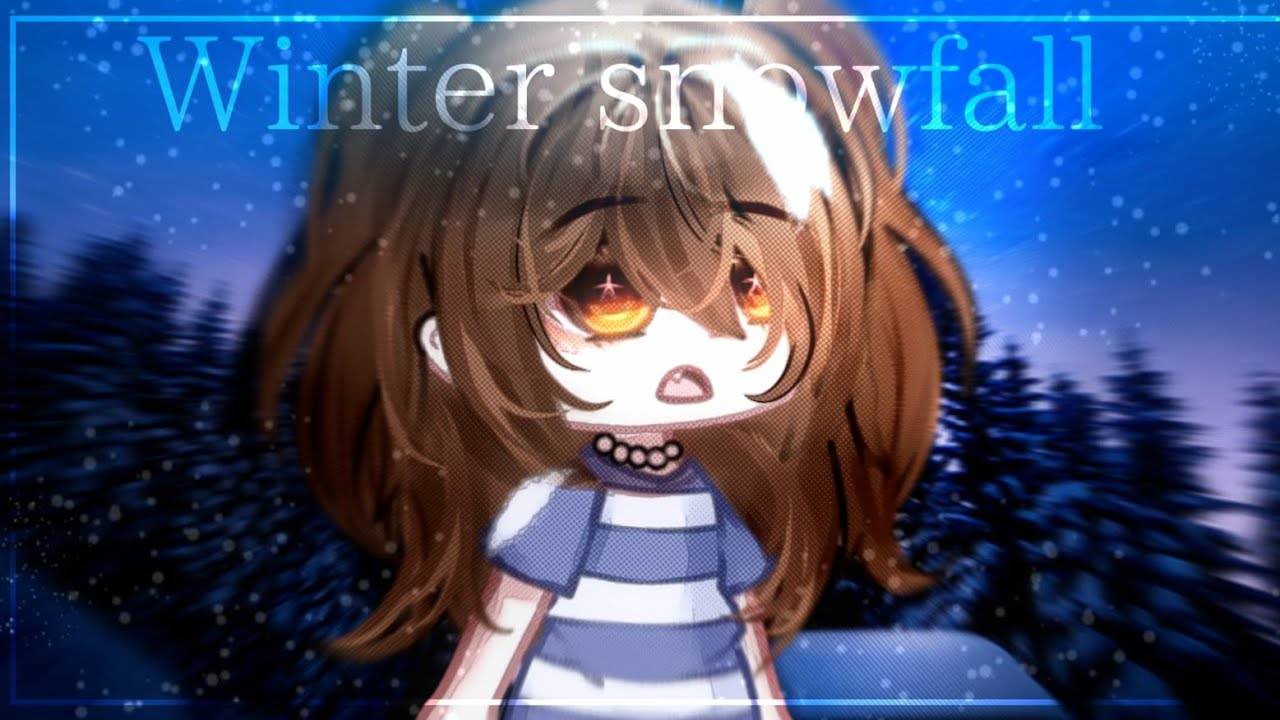 Winter Snowfall ️|| Meme Gacha club|| - YouTube