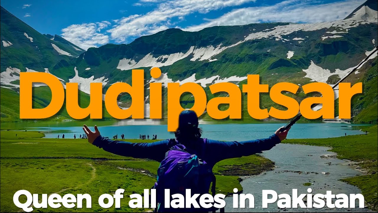 Dudipatsar Lake | Islamabad to the Queen of Lakes | Pakistan’s Most ...