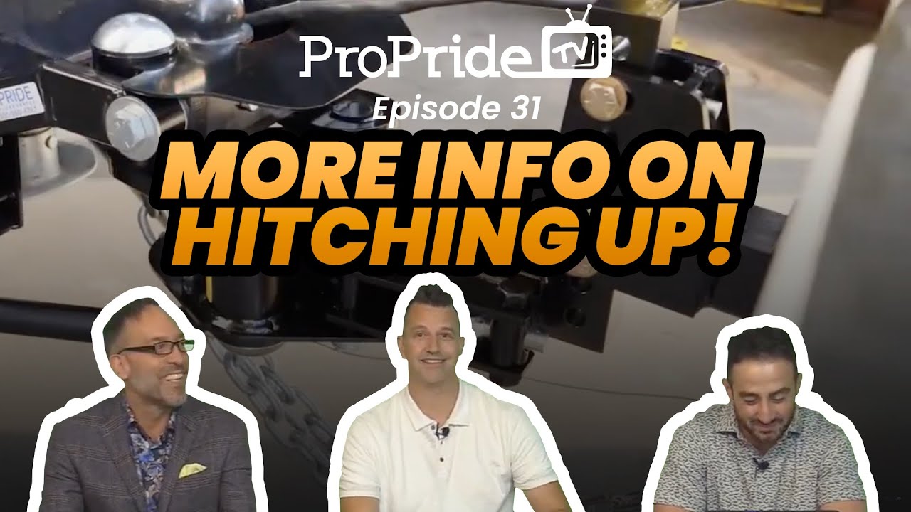 ProPride TV Episode 31: New ProPride Points! More Info On Hitching Up ...