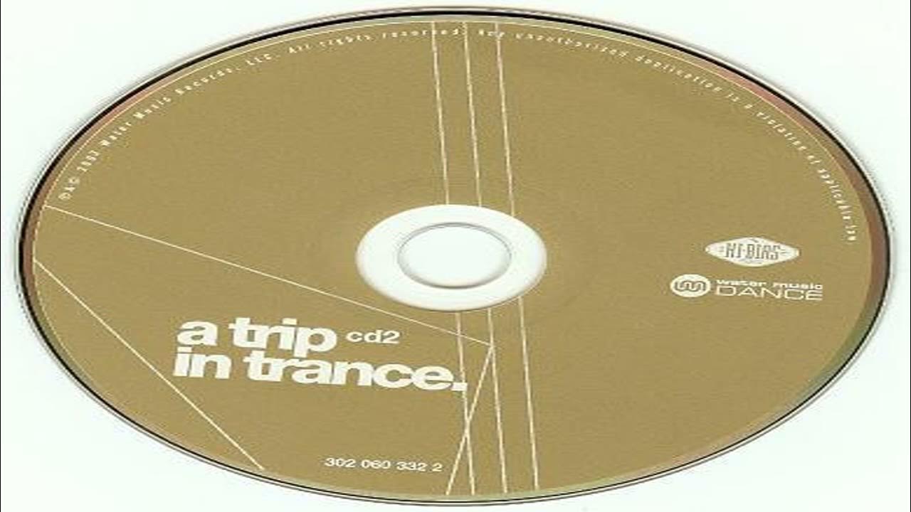 A Trip In Trance - CD2 DJ Esquille Mix - YouTube