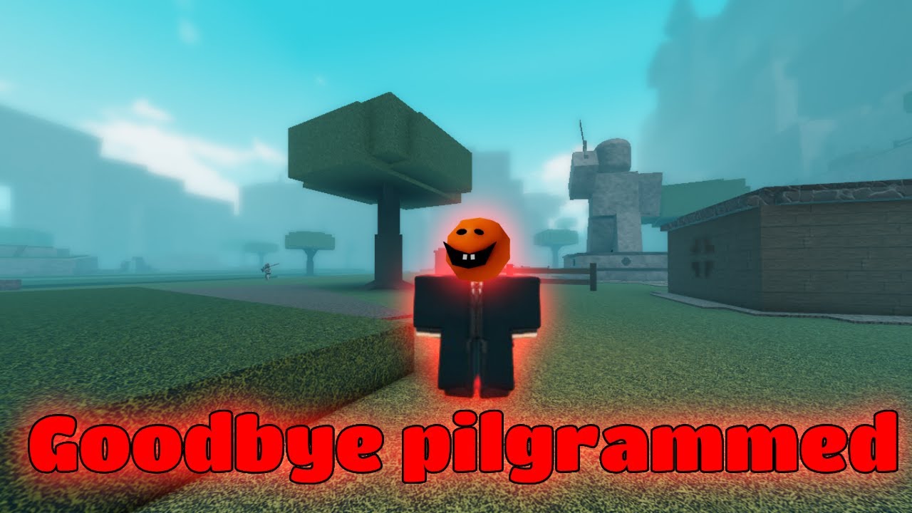 goodbye pilgrammed... | Roblox pilgrammed | - YouTube