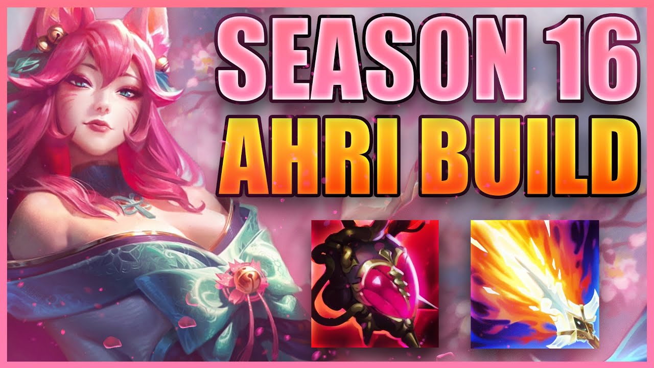 THIS IS THE AHRI BUILD IN SEASON 16 FROM AN OTP AHRI - YouTube