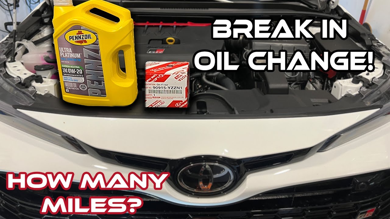 Break In Oil Change