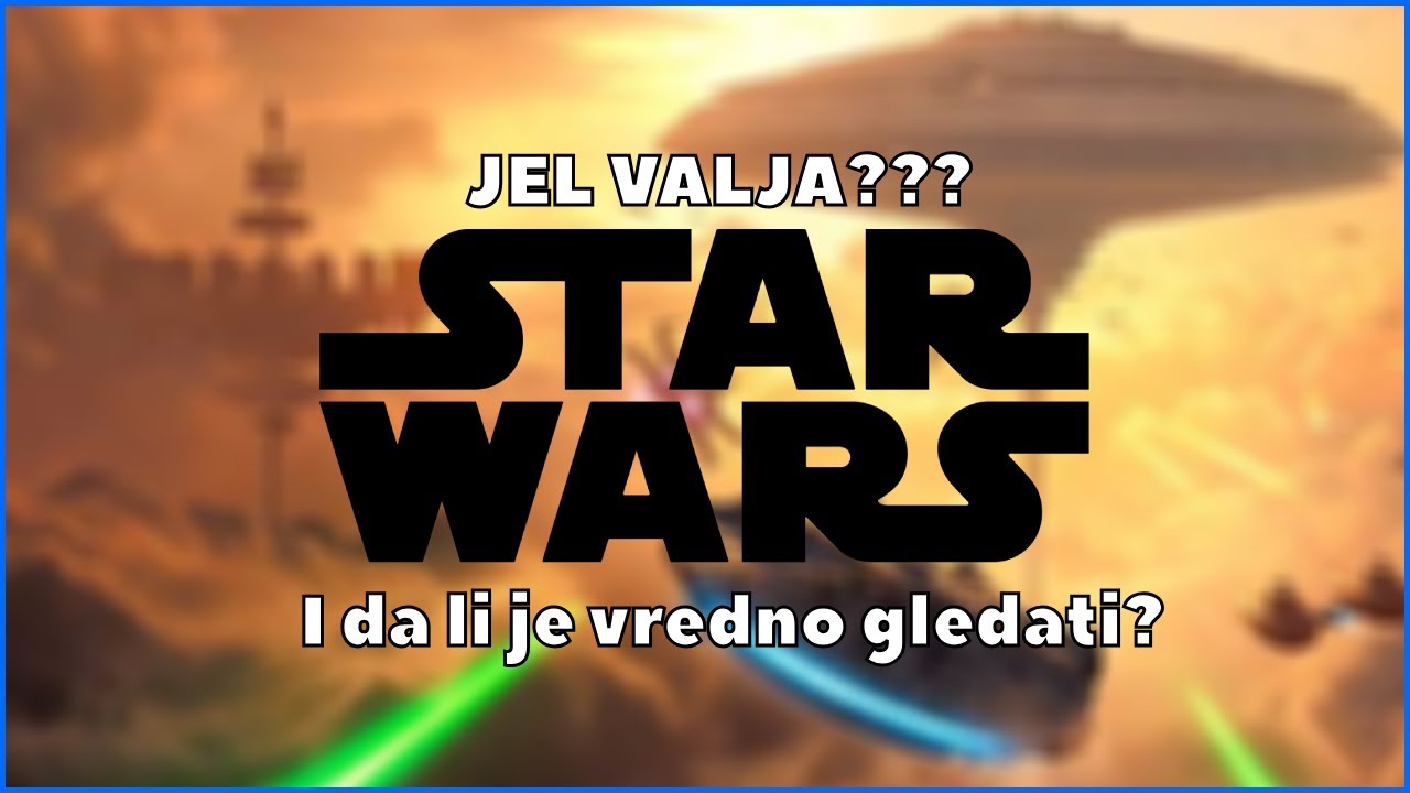 Odgledao sam CEO STAR WARS... - YouTube