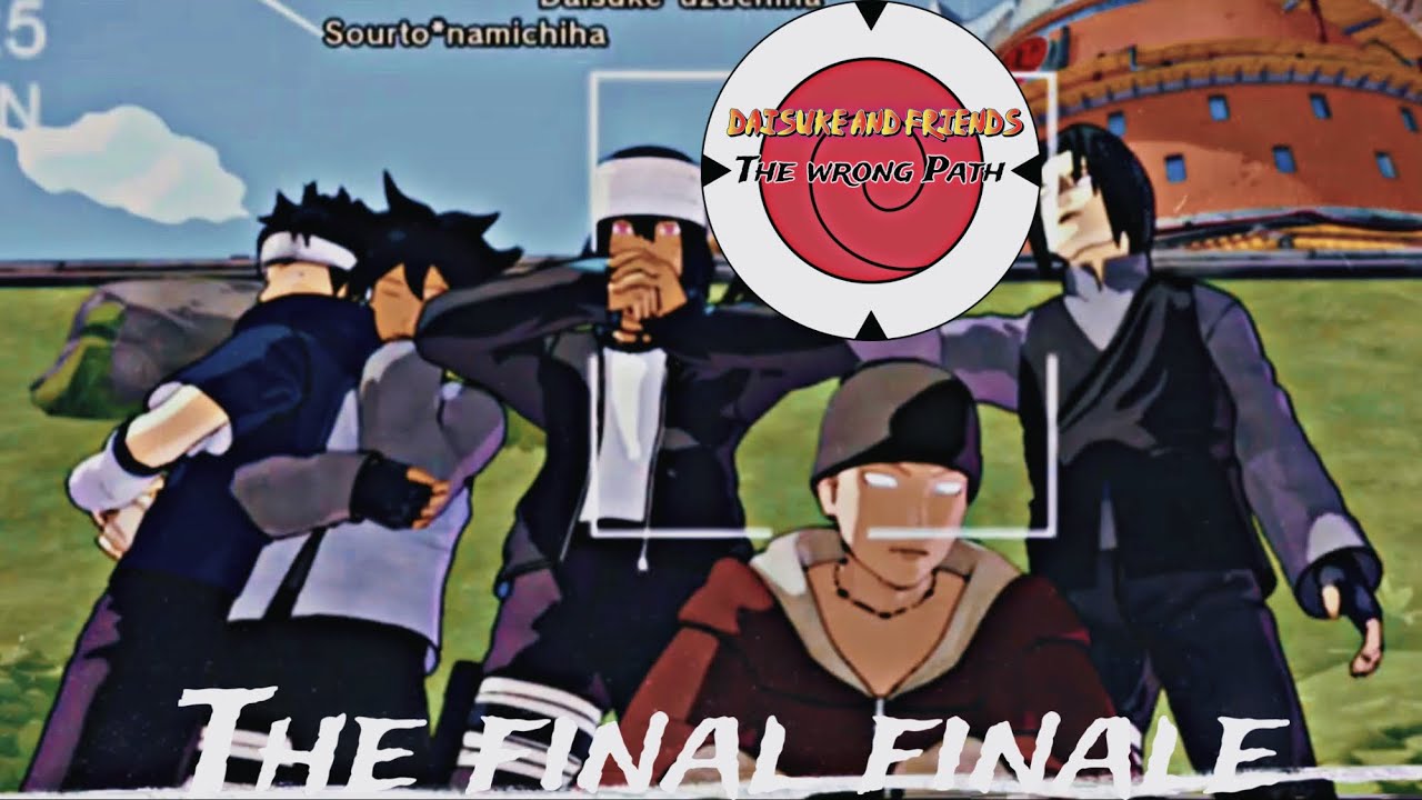Daisuke and friends The final finale a shinobi striker Roleplay - YouTube