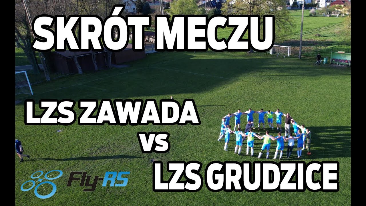 GRAD Bramek ⚽ | LZS Zawada vs LZS Grudzice 0 - 10( 0-4 ) - Relacja ...