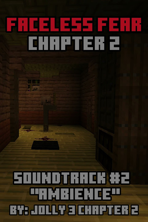 FACELESS FEAR chapter 2 soundtrack №2 "ambience" - YouTube