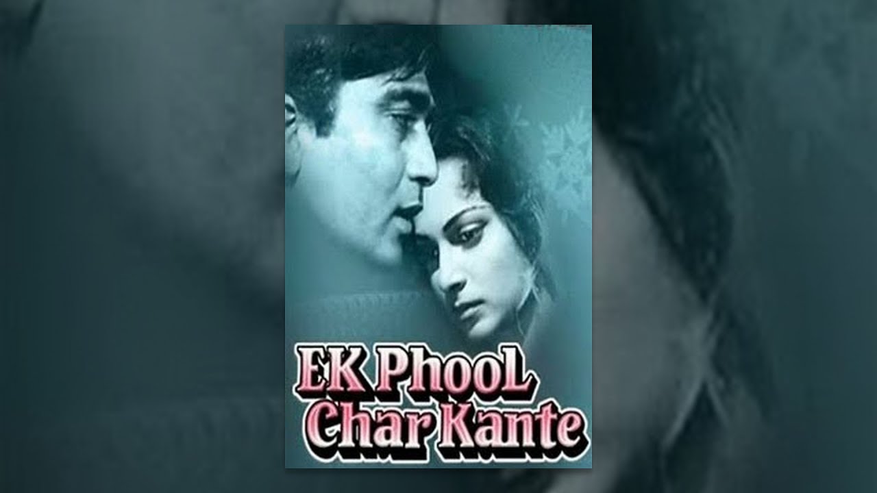 Ek Phool Char Kaante - Hindi - Classic Hit Movie - YouTube