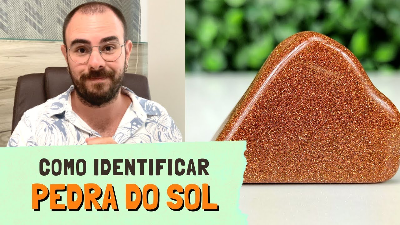 Como Identificar Pedra do Sol - YouTube