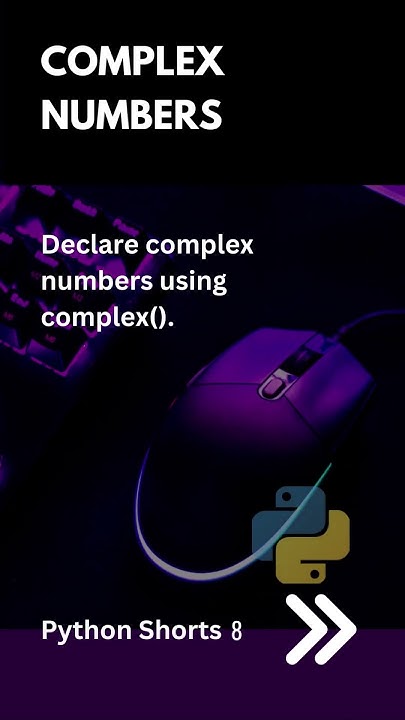 Complex Numbers | Python Shorts 08 | Python Tutorial | Deepak Radhakrishnan - YouTube