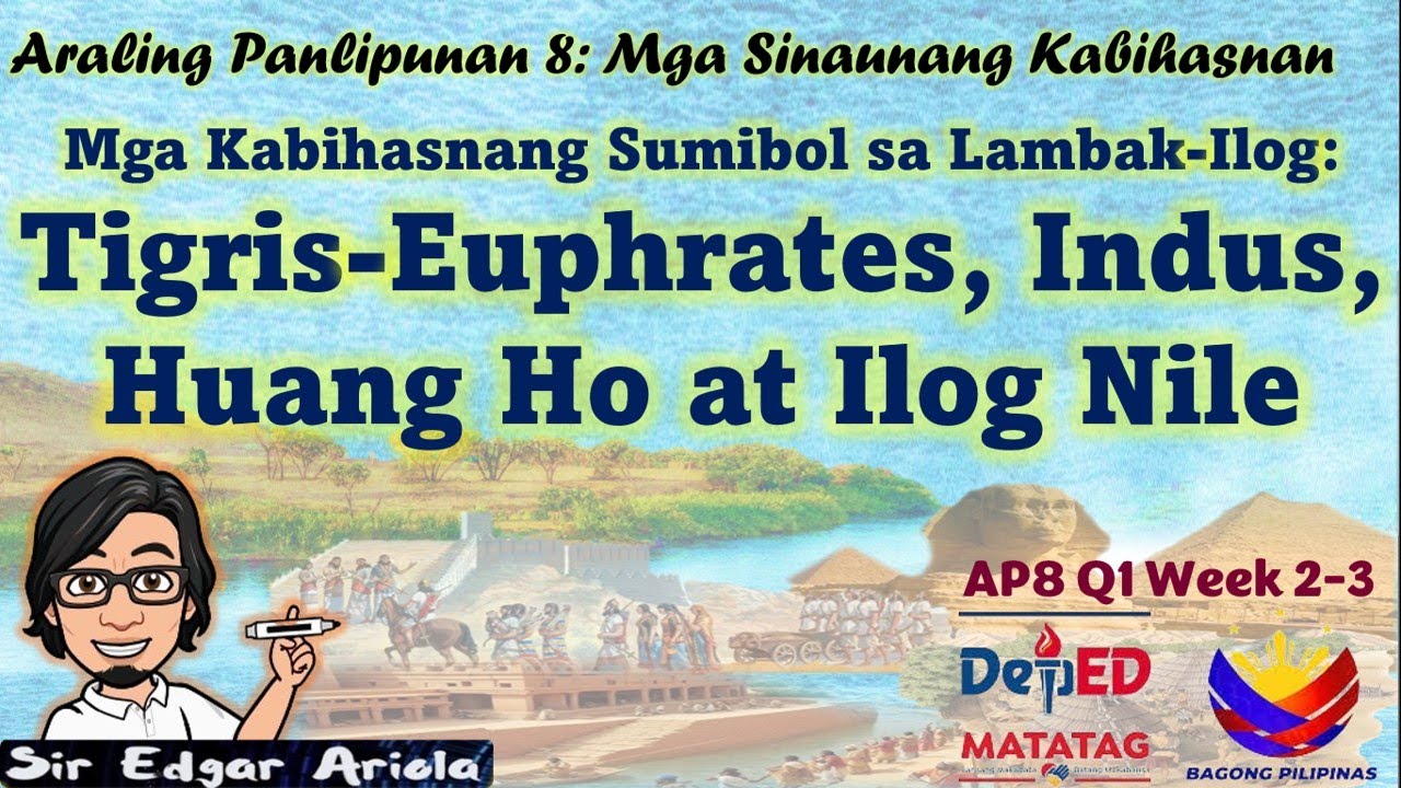 Kabihasnang Sumibol sa Lambak Ilog AP8 Q1 Week 2-3 (Revised K-12 Curriculum) #AP8Matatag - YouTube
