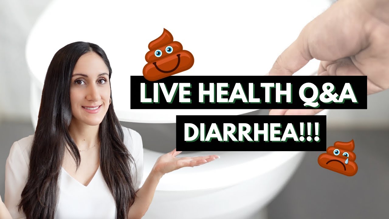 LIVE Q&A 💩 Diarrhea, gut health & more! - YouTube