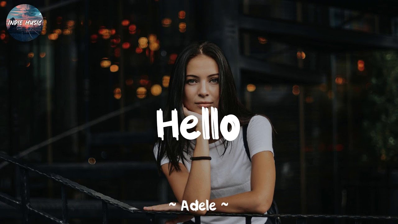 🎧 Hello ~ Adele ~ Top Lyrics 2023 - YouTube