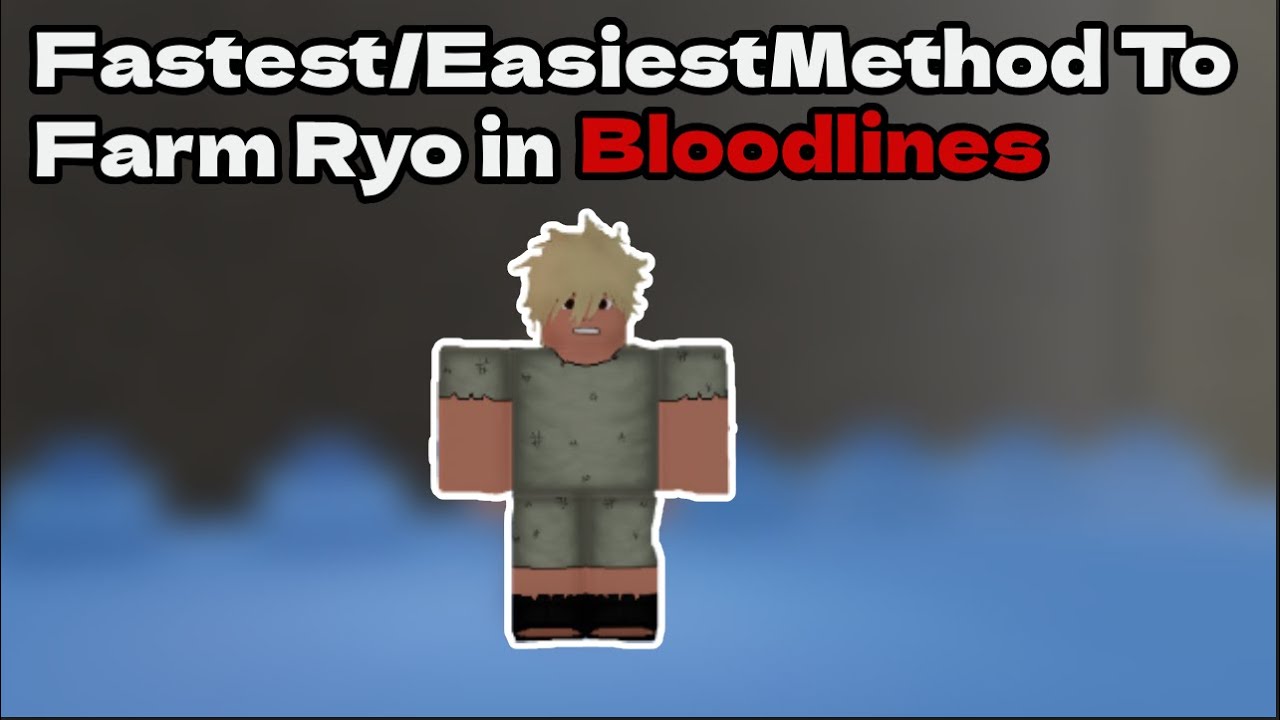 Easiest way to farm Ryo [Bloodlines - Roblox] - YouTube