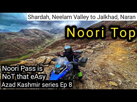 nori top | Noori top |Sharda to Jalkhad | Kashmir to Naran| nori top ...