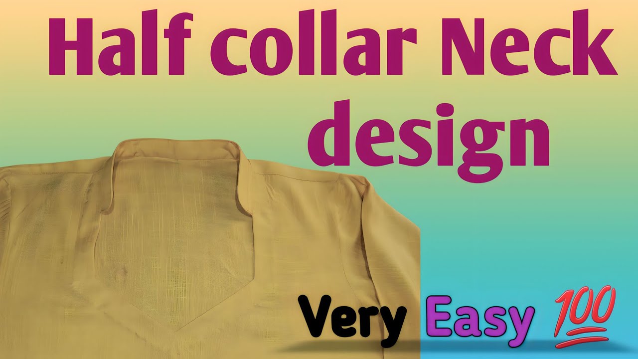 हाफ काॅलर नेक पैटर्न| Half coller kameez cutting |Half coller neck ...