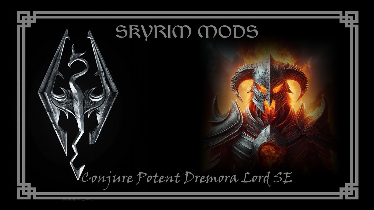 Skyrim Special Edition - Conjure Potent Dremora Lord SE - YouTube