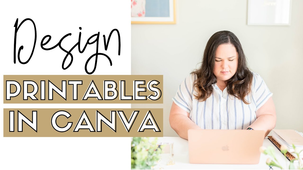 How to Design PRINTABLES IN CANVA | Create and Sell Printables - YouTube