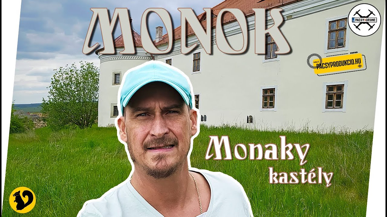 Monok - Monaky kastély (4K) (Pacsy Produkció) - YouTube