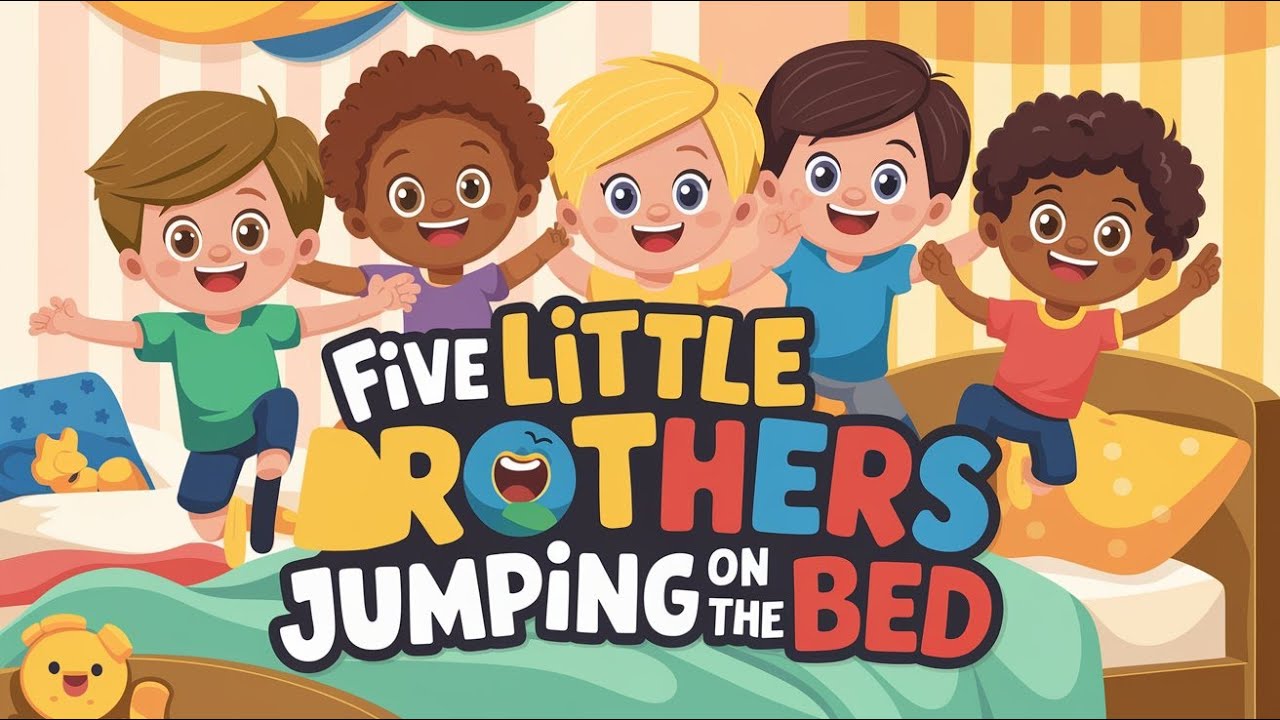 Five Little Brothers Jumping on The Bed | Nursery Rhyme | Kids Fun Song ...
