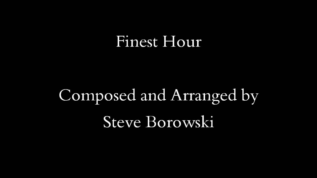 Steve Borowski - Finest Hour - YouTube