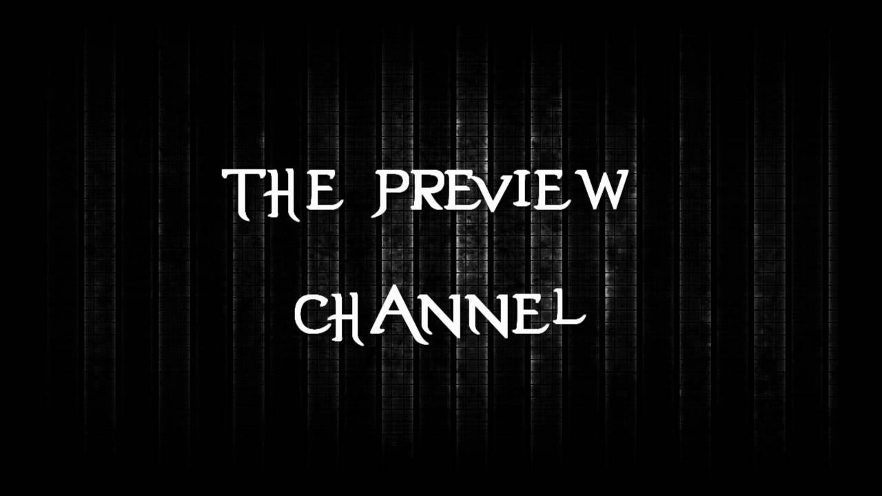 The Preview Channel Promo - YouTube