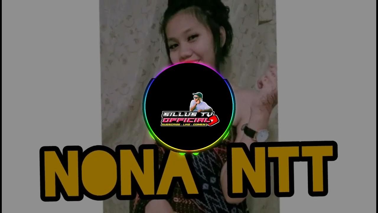 LAGU ACARA NONA NTT🔥🔊DONG MANIS MANIS VIRAL TIKTOK 2022 - YouTube