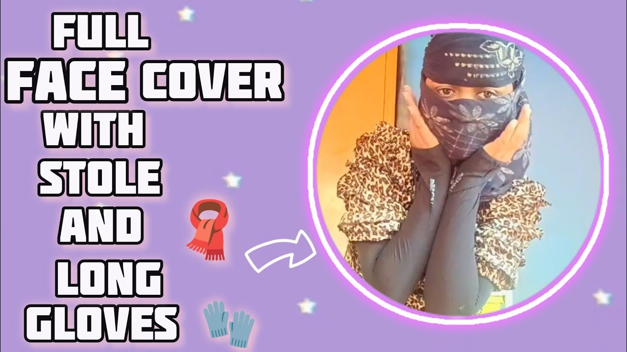 Different ways to cover your face with black stole and long gloves 🧤 ...