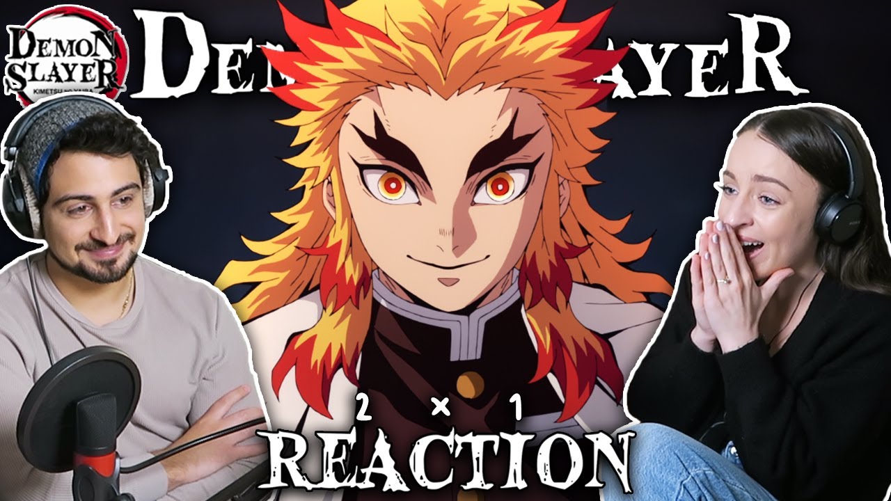 UMAI! 🍜 Demon Slayer 2x1 REACTION! | "Flame Hashira Kyojuro Rengoku ...