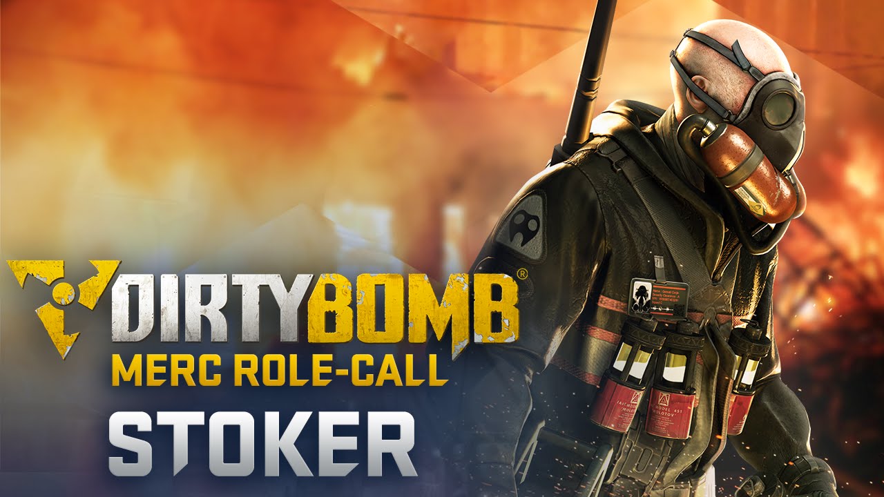 Dirty Bomb: Stoker - Merc Role-Call - YouTube