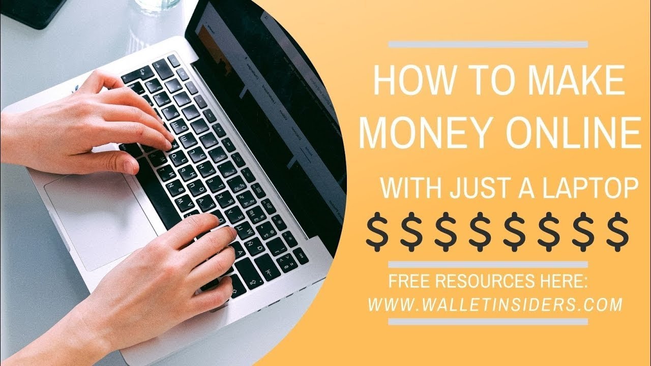 How to Make Money Online with Just a Laptop | Wallet Insiders | Wallet ...