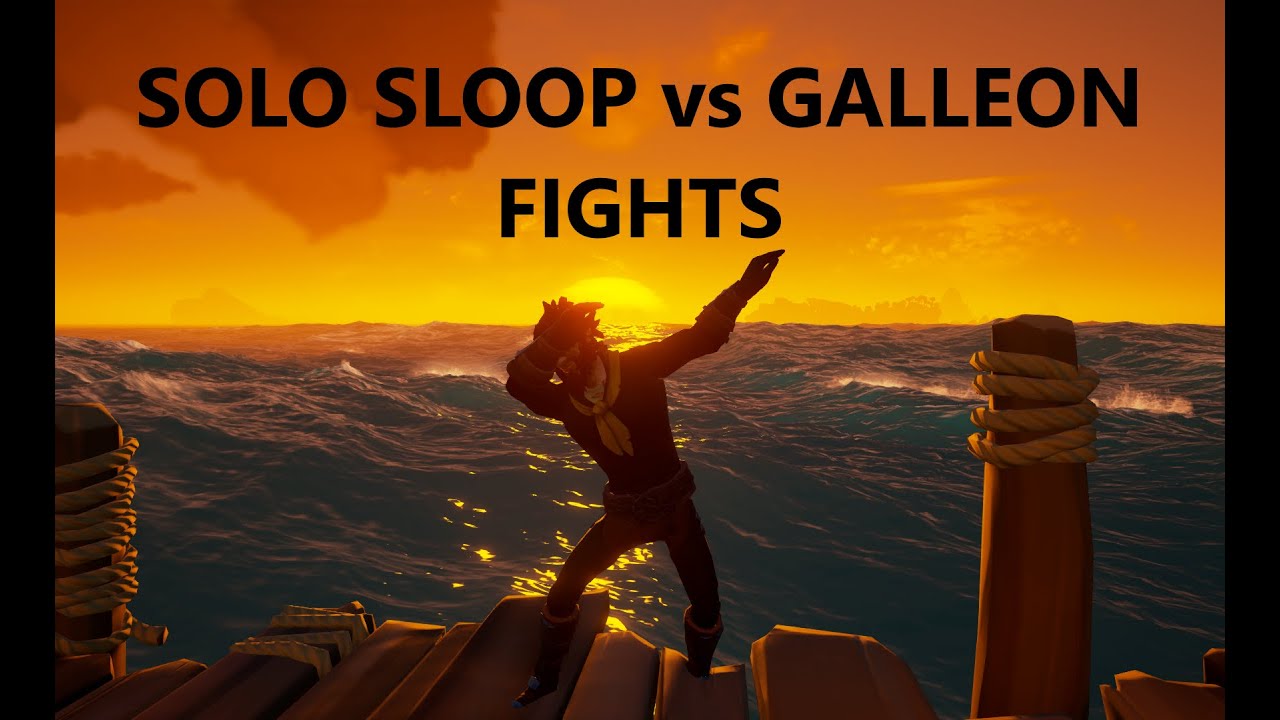 Intense Solo Sloop vs Galleon Fight - Sea of Thieves Ep. 5 - YouTube