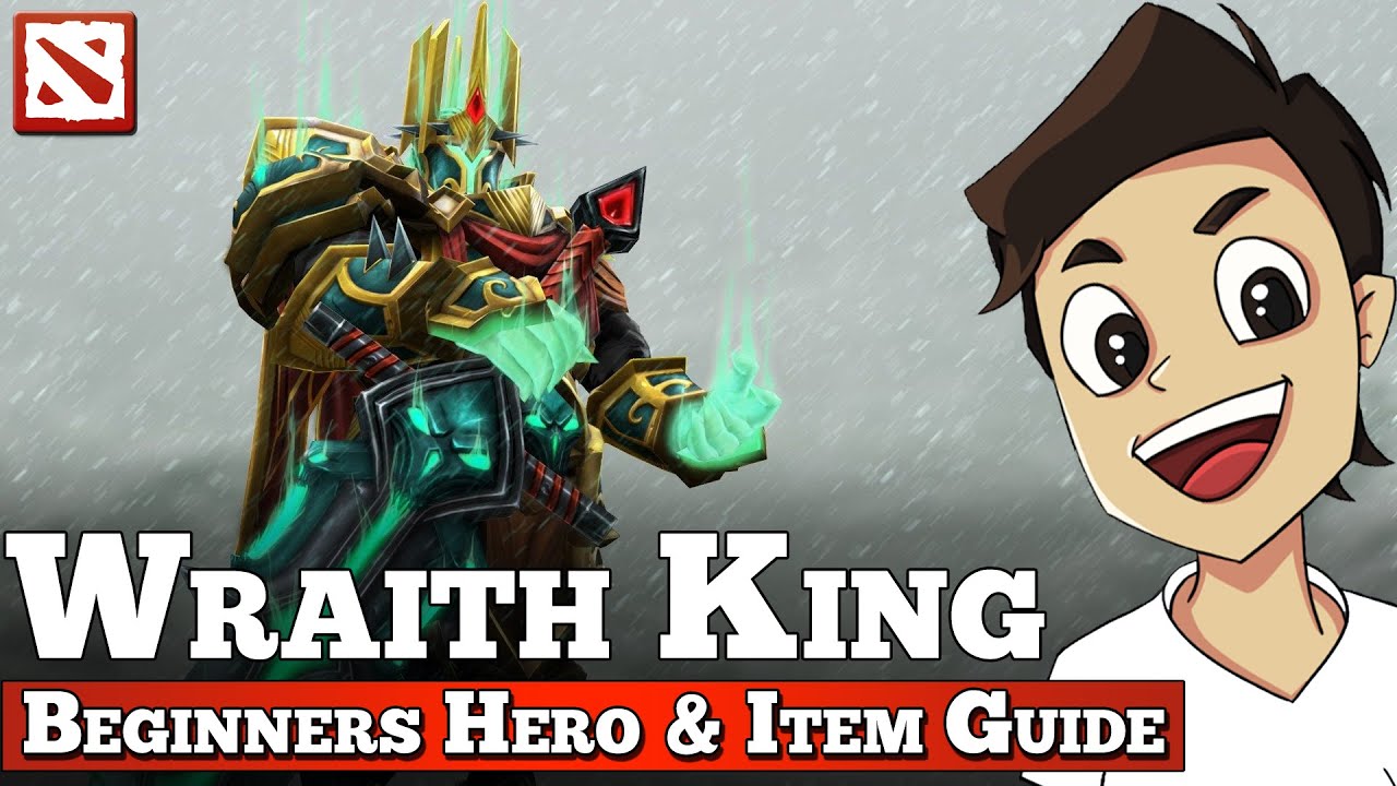 Wraith King Beginners Guide [Dota 2 Hero Guide] - YouTube