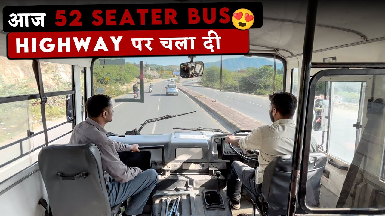 EP12 First time Drive 52 Seater Bus On Highway ( Ajmer Driving School ...