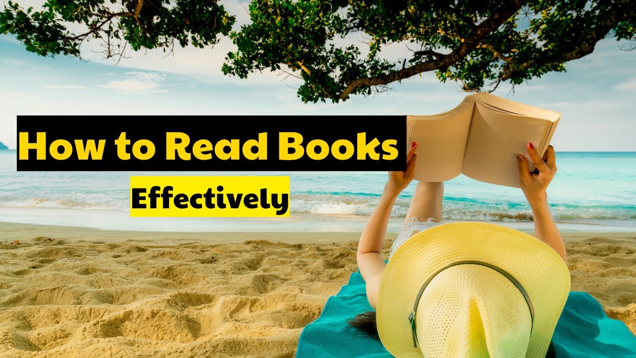 How to read books effectively - YouTube