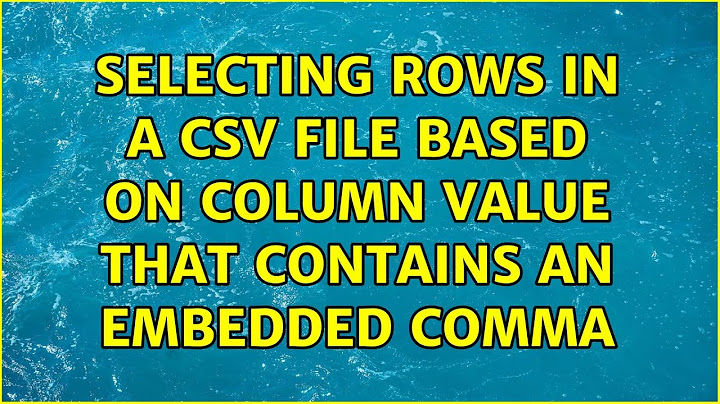 [solved] Selecting Rows In A Csv File Based On Column 9to5answer