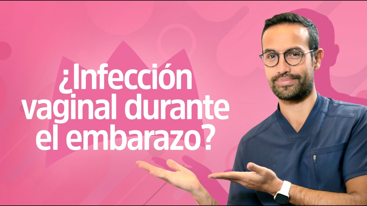 ¿cómo Saber Si Tengo Una Infección Vaginal Durante El Embarazo Reina