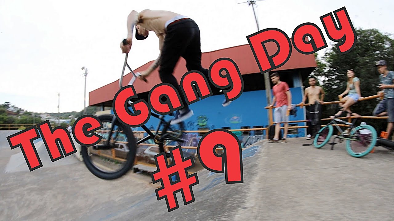 The Gang Day #9 - YouTube