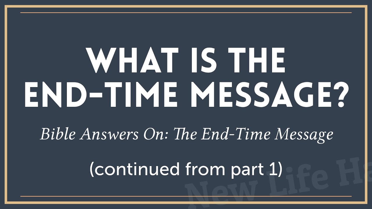 What Is The End-Time Message? Part 1 Continuation | Jonathan Togonon ...