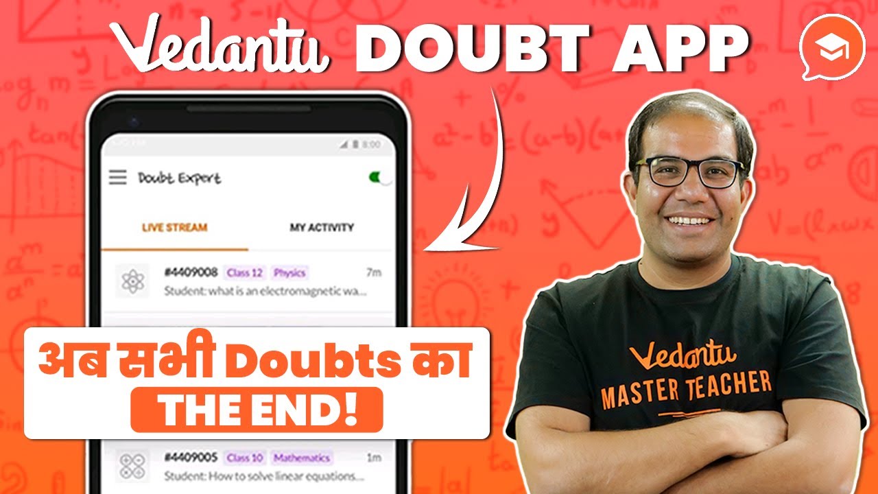 सभी Doubts का The End | Vedantu's Doubt App | Vinay Shur Sir | Vedantu ...