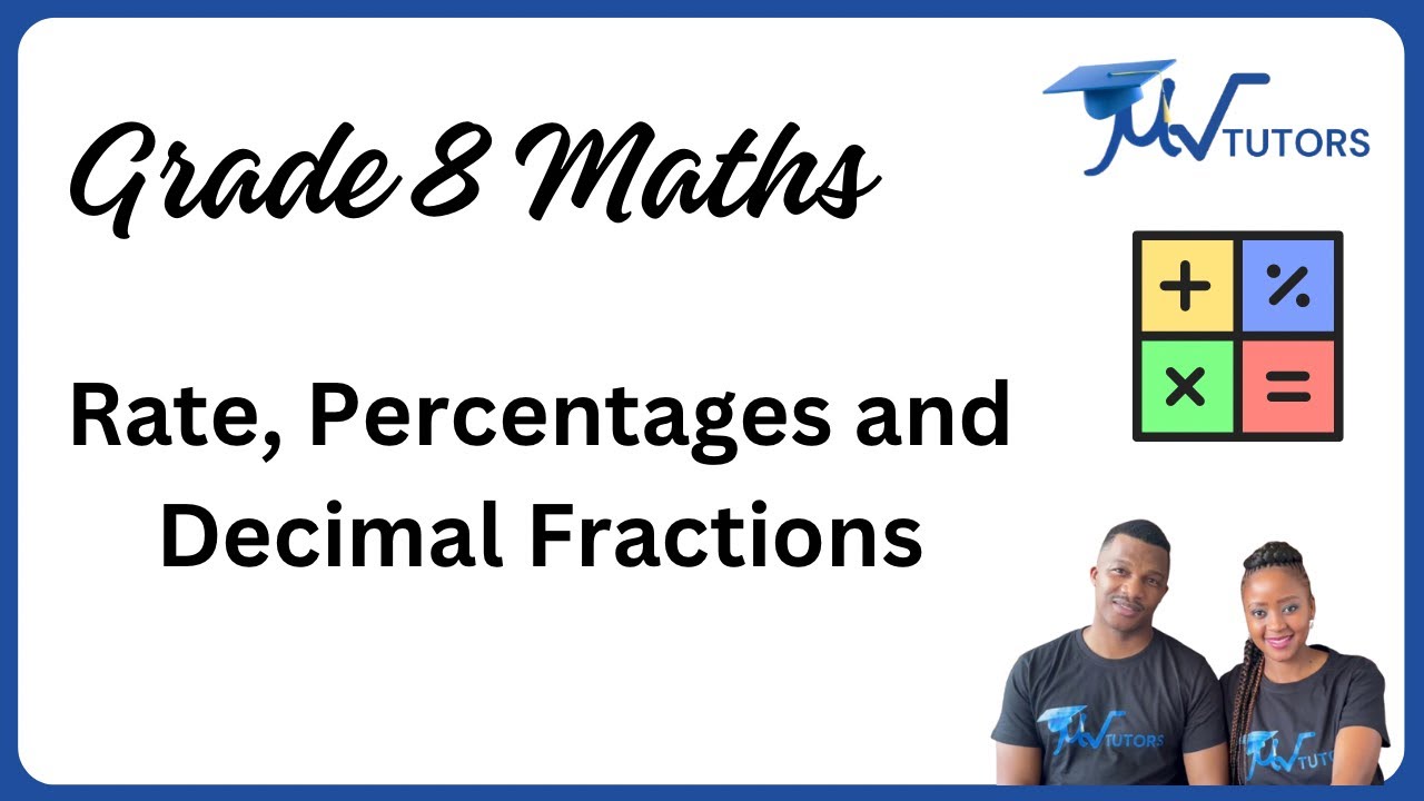 Grade 8 | Rate, Percentages and Decimal Fractions - YouTube