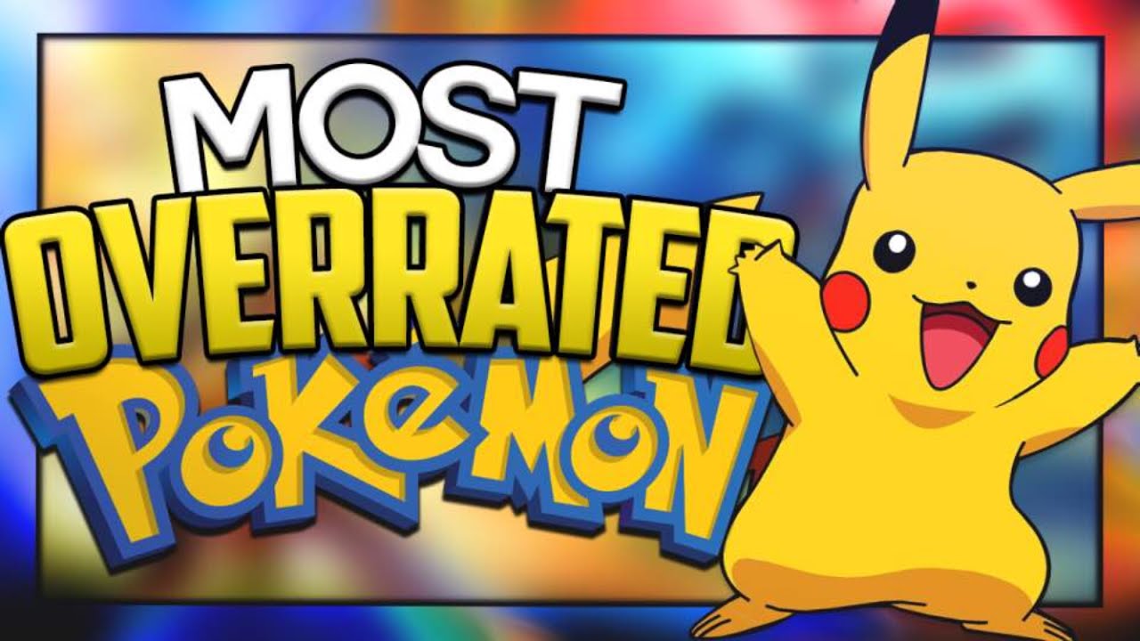 WHO IS THE MOST OVERRATED POKEMON?! - YouTube