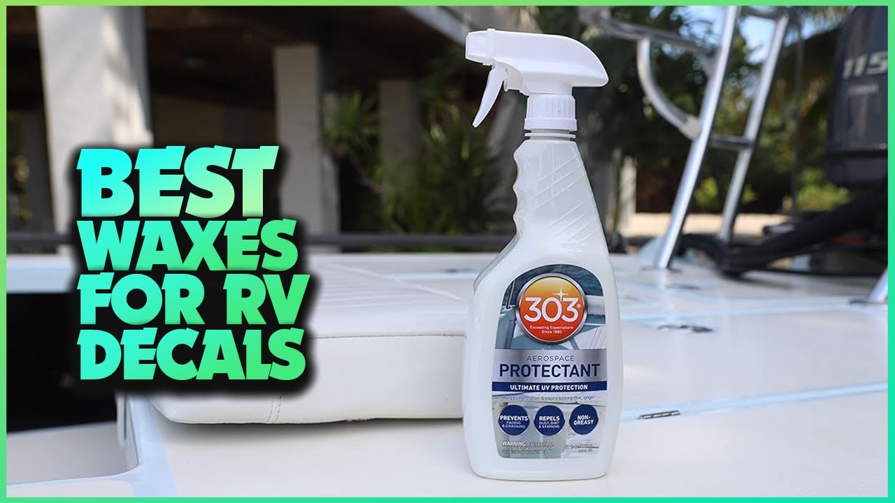 Wax On, Shine Bright: The Best Waxes for RV Decals - YouTube