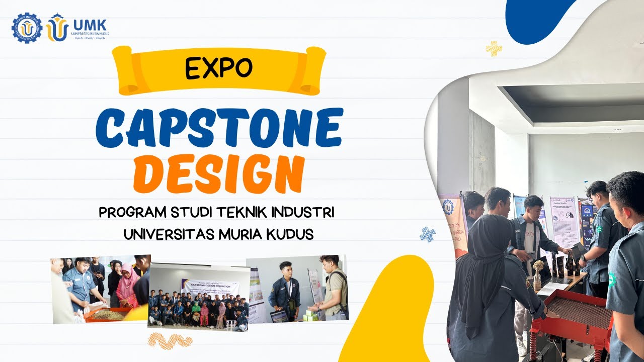 Expo Capstone Design | Program Studi Teknik Industri Universitas Muria Kudus - YouTube