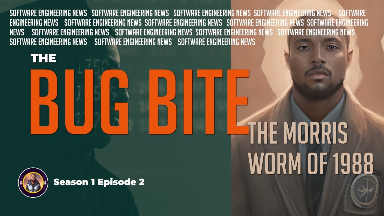The Bug Bite | The First Cybersecurity Attack | The Morris Worm # ...